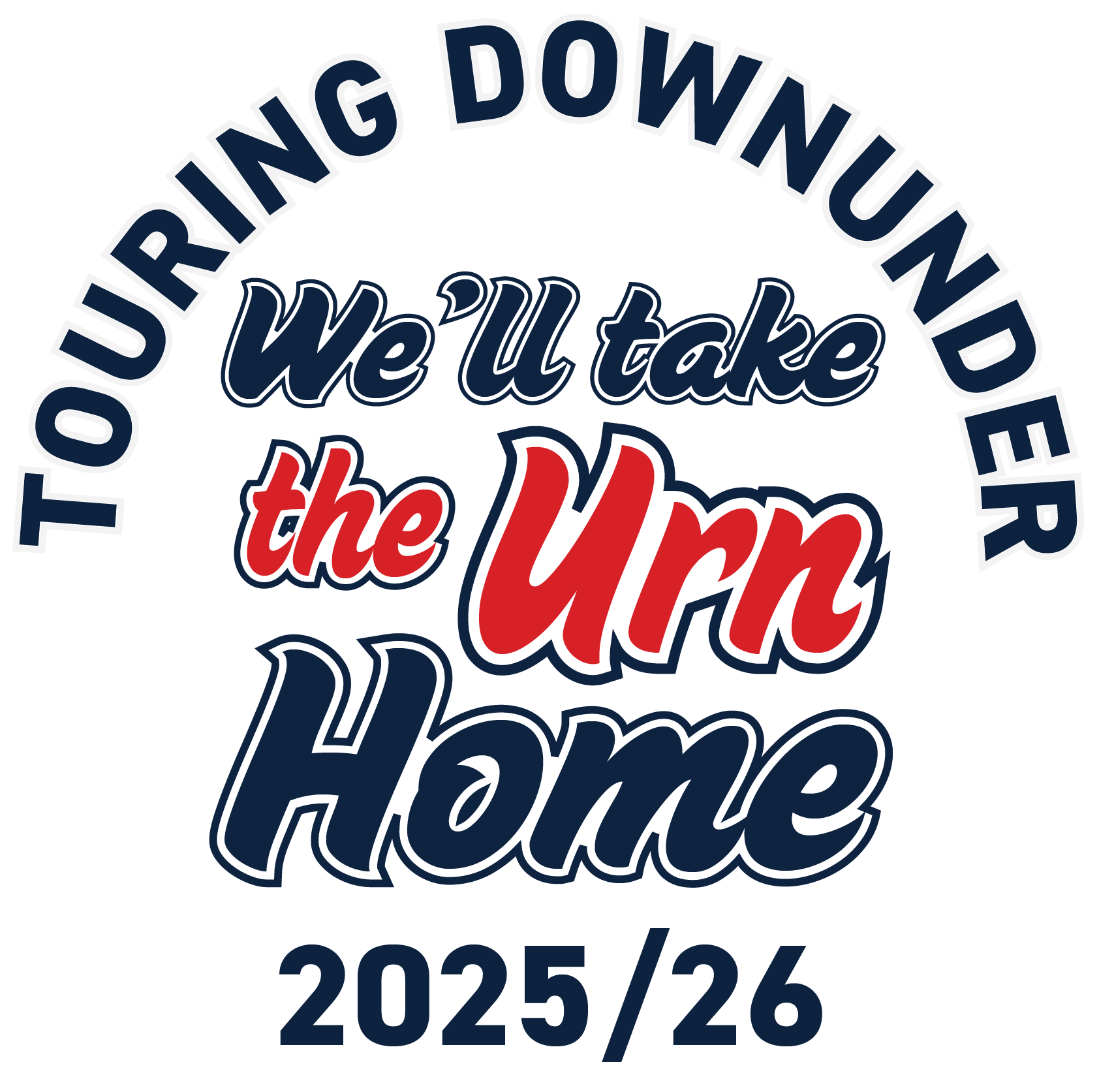 'TAKE THE URN HOME' Range – BarmyArmyDownUnder
